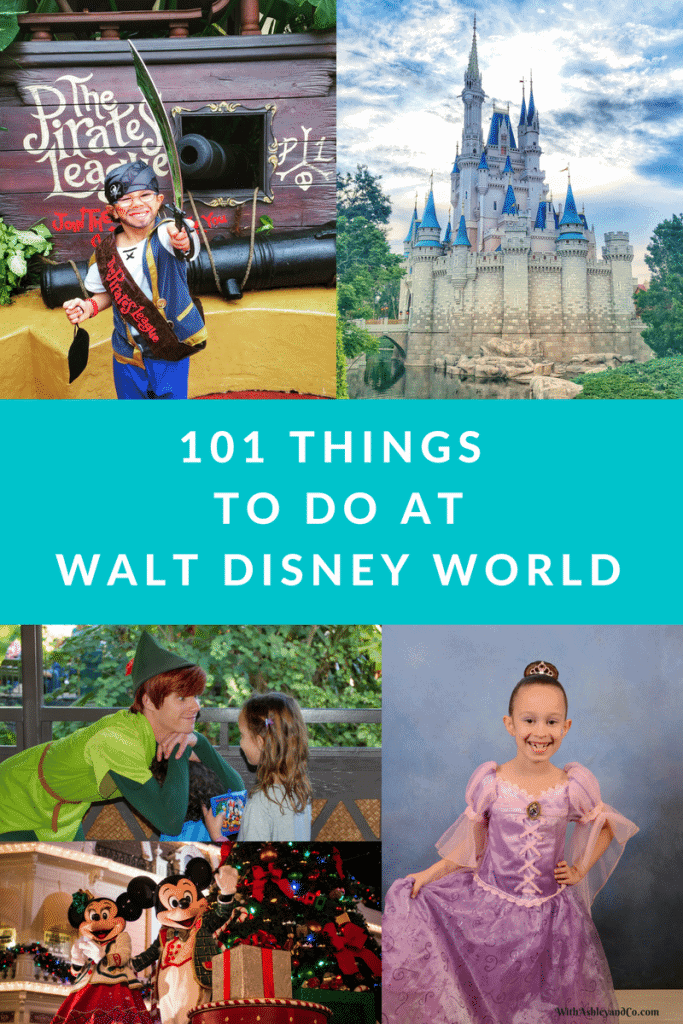 101 Things to do at Walt Disney World! - With Ashley And Company