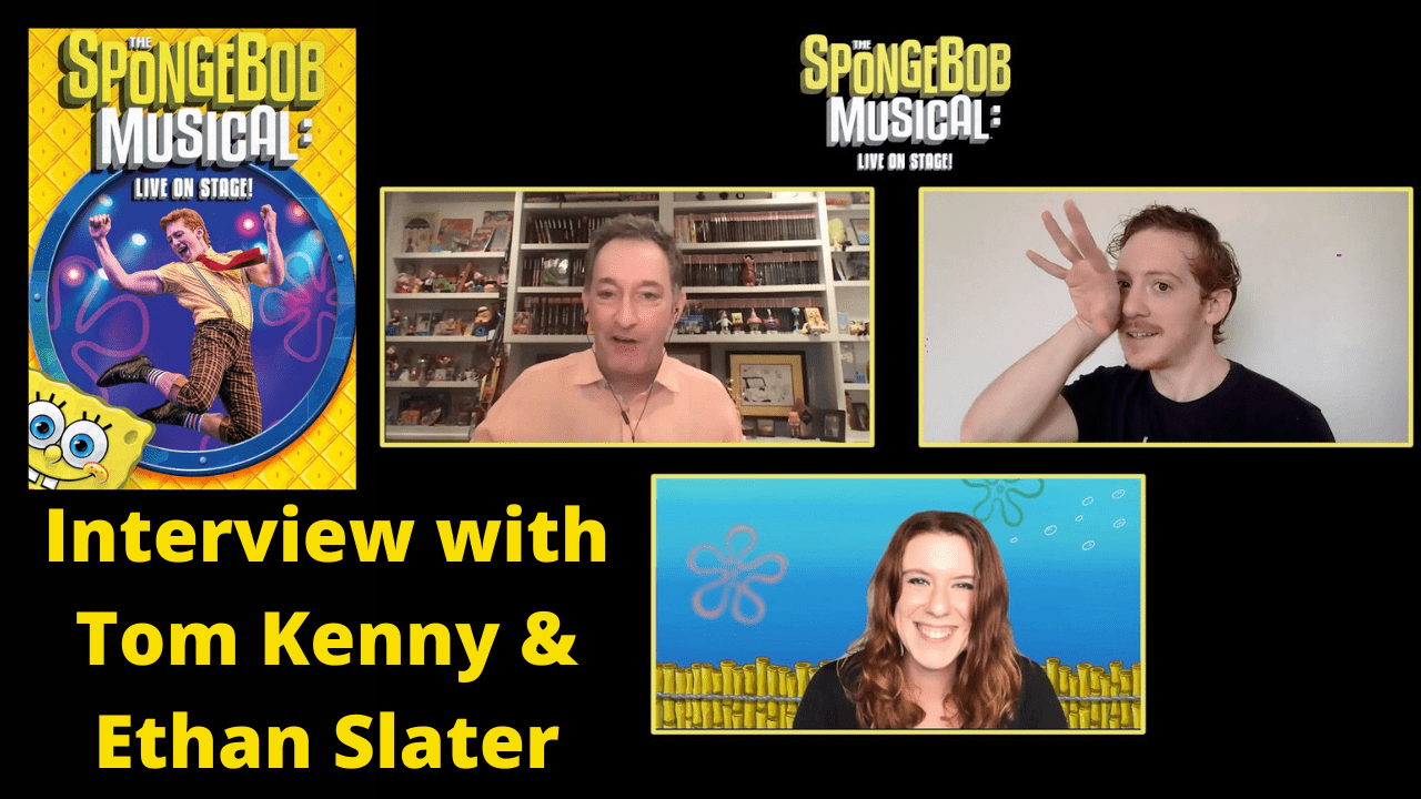 Interview with Tom Kenny and Ethan Slater | SpongeBob Musical Live On Stage